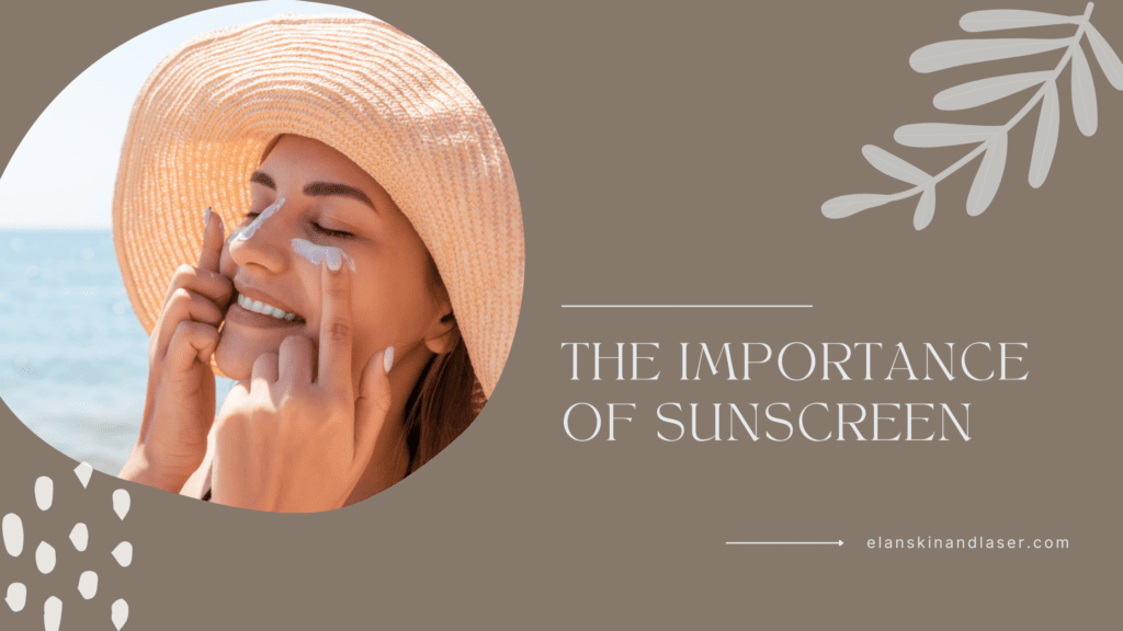 The Importance of Sunscreen and How to Choose the Right One for Your ...